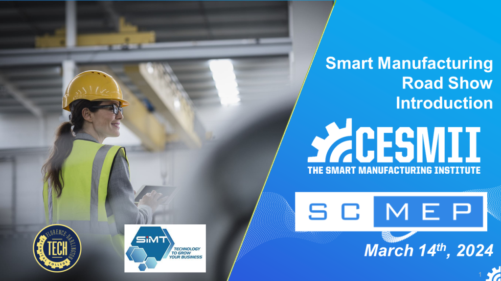 Smart Manufacturing Road Show - Manufacturing in South Carolina